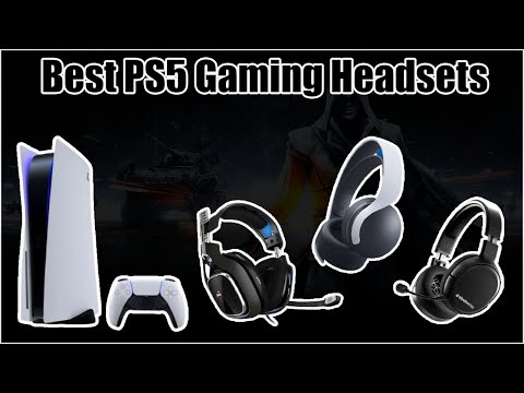 The Best Gaming Headsets For PS5 For 2020 & 2021