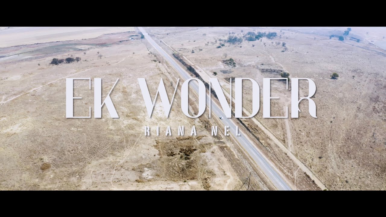 Lyrics & Translations of Ek Wonder by Riana Nel | Popnable