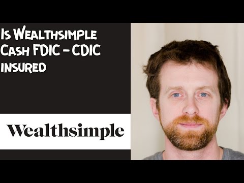 Is Wealthsimple Cash FDIC CDIC insured