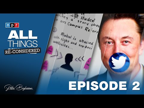 EPISODE 2 | All Things Re-Considered: NPR's Coverage of Elon Musk & Professor Harassment
