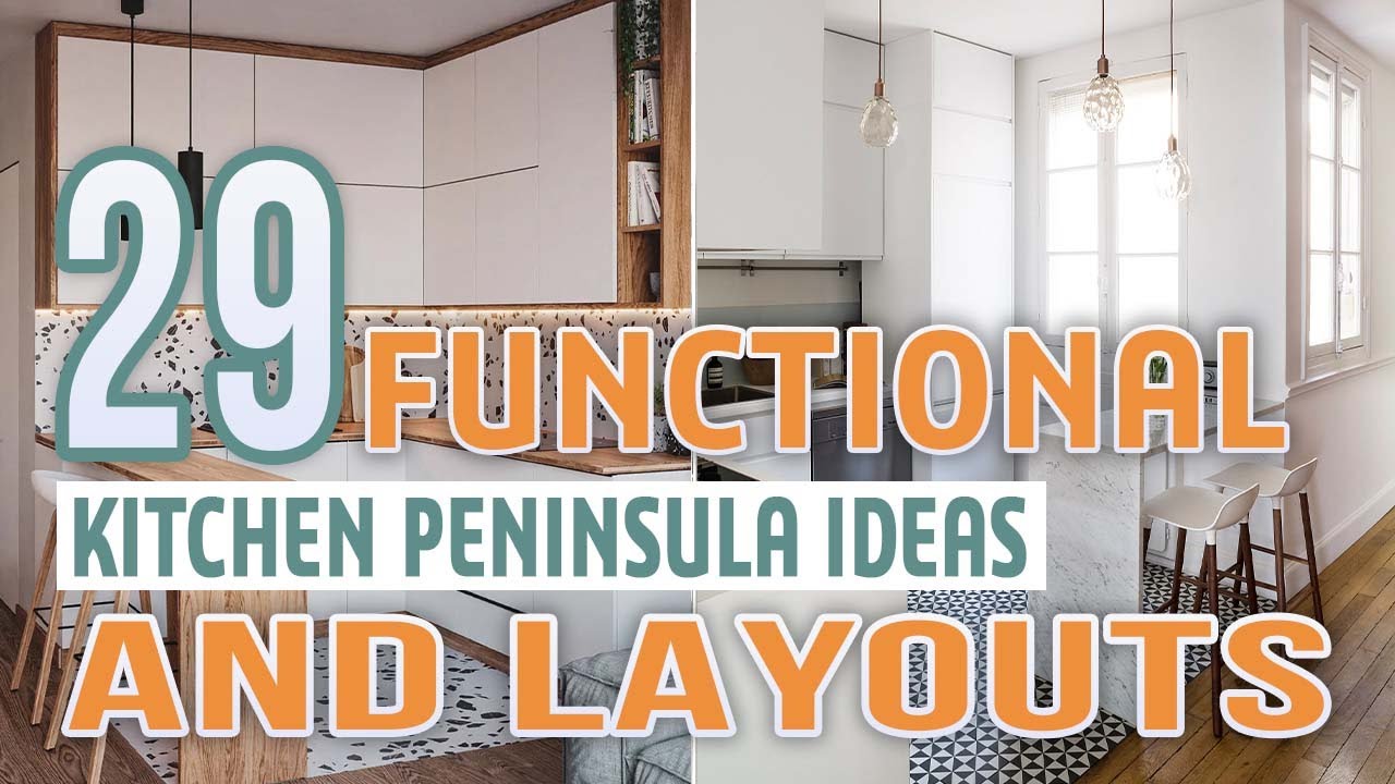 29 Functional Kitchen Peninsula Ideas and Layouts