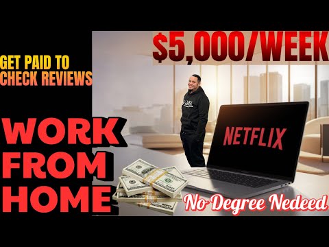 NETFLIX WILL PAY YOU $22,500/MONTH | WORK FROM HOME | REMOTE WORK FROM HOME JOBS | ONLINE JOBS