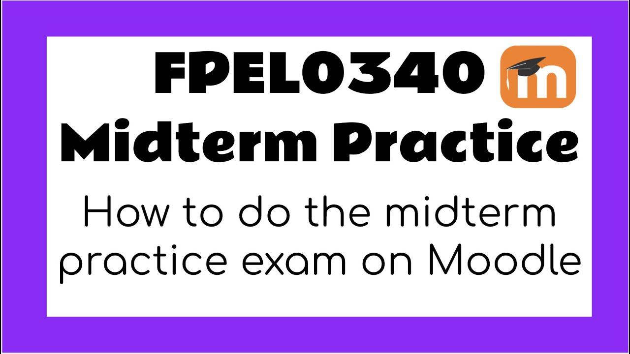 Midterm practice exam instructions