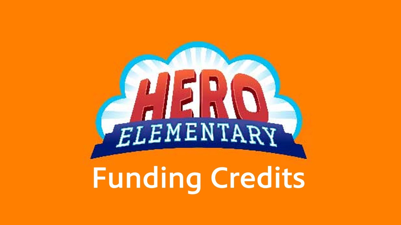 Hero Elementary Funding Credits compilation (2020-present)