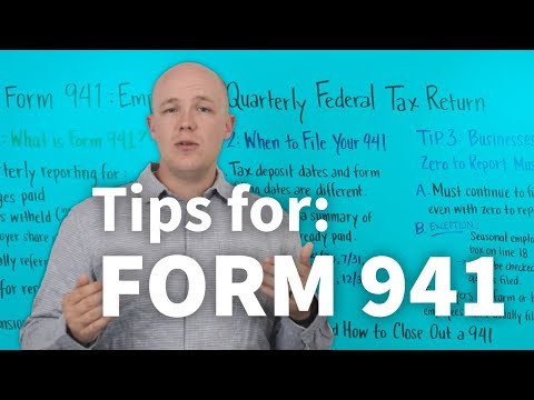 Quick Tips | Filling Out IRS Form 941: Employer’s Quarterly Federal Tax Return