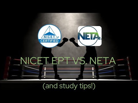 NETA vs NICET EPT - Which one's better? (Plus exam study tips!)