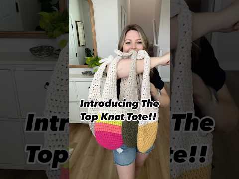 βοΈπ The Top Knot Tote Bag crochet pattern is LIVE!!
