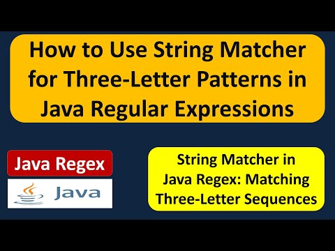 How to Use String Matcher for Three-Letter Patterns in Java Regular Expressions | Java Regex