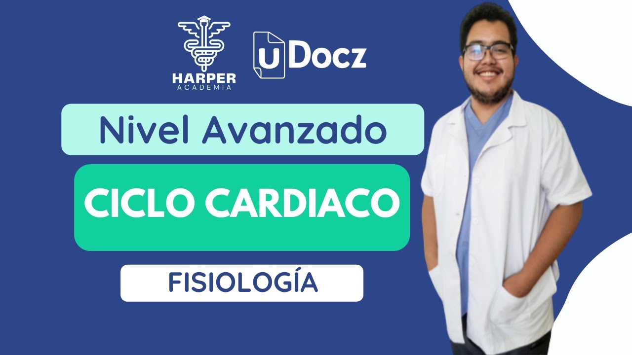 Ciclo cardiaco con Harper Academia & uDocz 📚| Nivel Avanzado