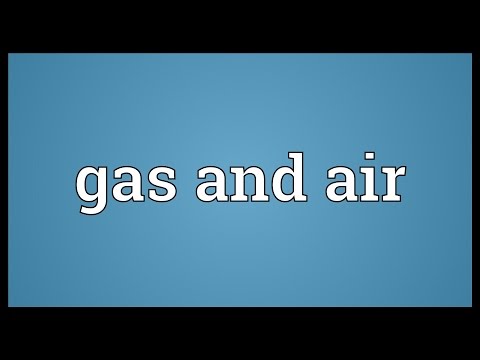 Gas and air Meaning