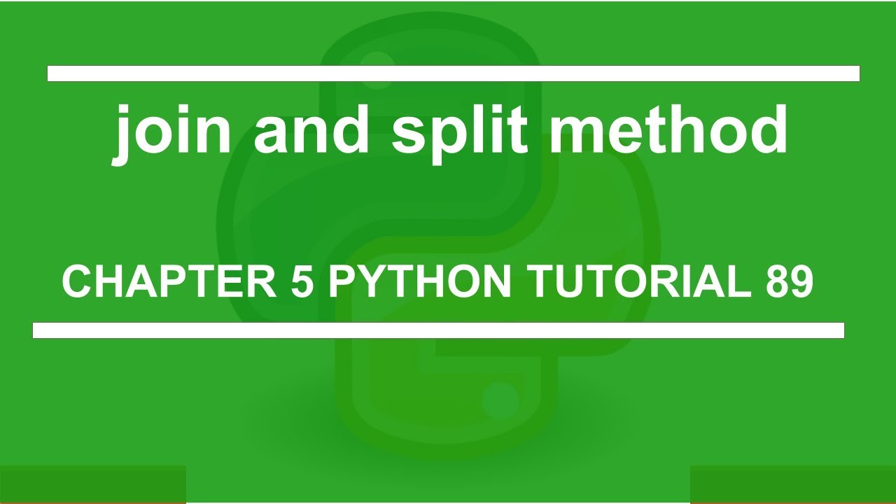 join and split method : Python tutorial 89