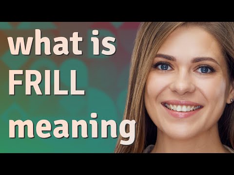 Frill | meaning of Frill