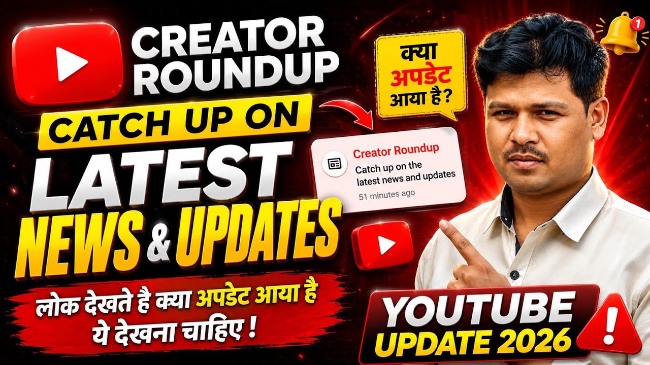 Creator Roundup Catch Up 🔥 Big New YouTube Update 2026 | New Features Explained