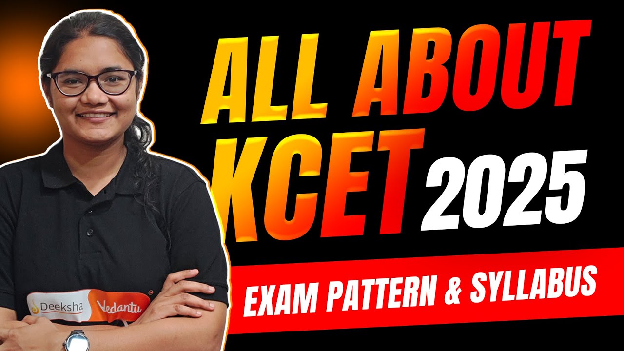Comprehensive Guide to KCET 2025: Exam Pattern and Syllabus Breakdown | Galaxy.ai