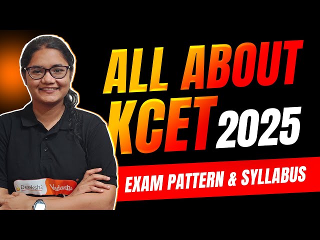 Comprehensive Guide to KCET 2025: Exam Pattern and Syllabus Breakdown ...