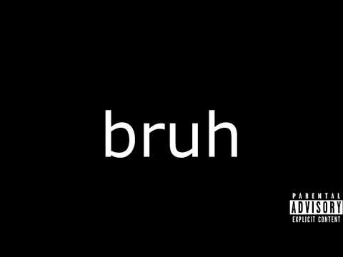 Steam Community :: Video :: BRUH SONG