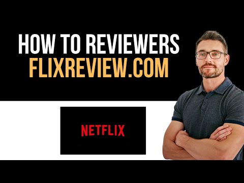✅ Flixreview.com: Is This Netflix Reviewers Job Legit or Scam? (Full Guide)