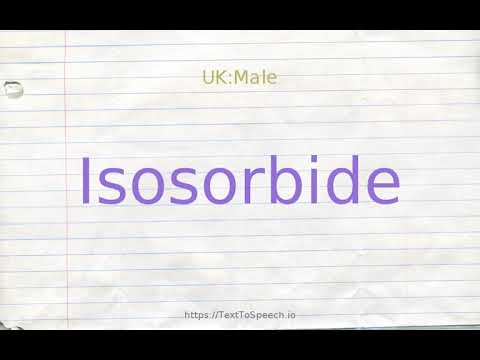 How to pronounce isosorbide