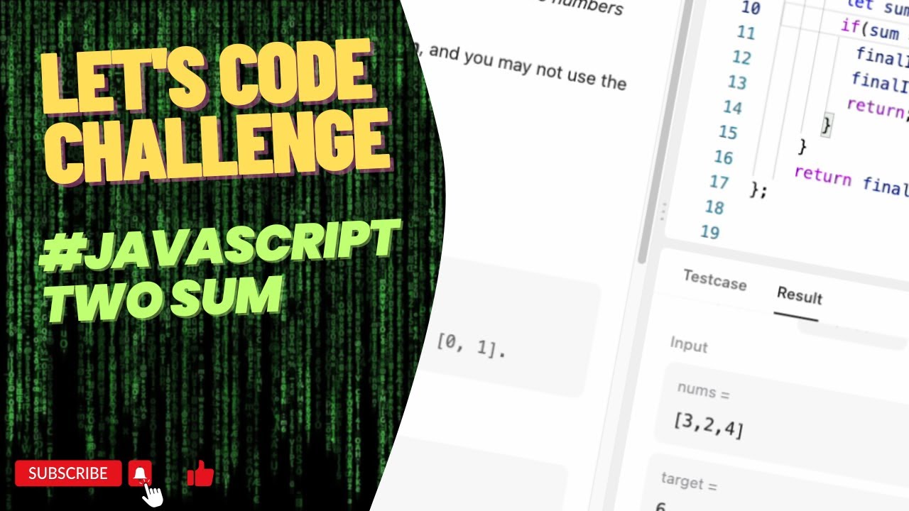 Let's Code - Challenges - Two Sum with #Javascript
