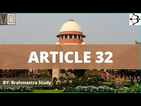 What is Article 32 of Indian Constitution | In Hindi | UPSC | BPSC | UPPSC | Brahmastra Study