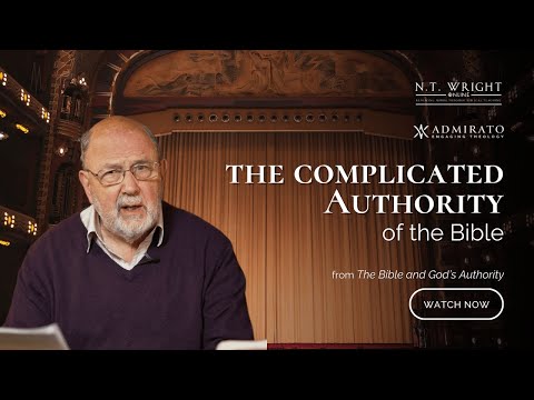 The Complicated Authority of the Bible