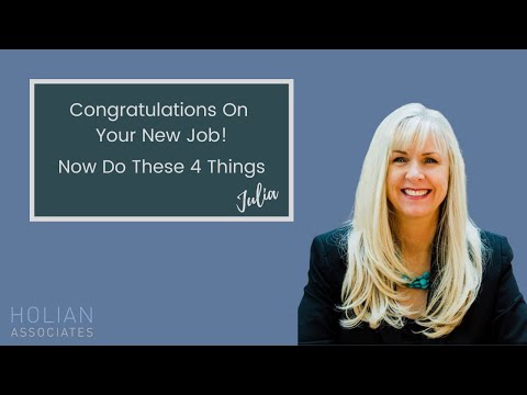 Congratulations on your new job! Now do these 4 things.