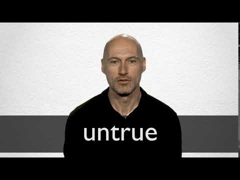 UNTRUE definition and meaning | Collins English Dictionary