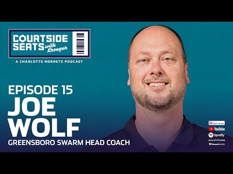 Courtside Seats with Kroeger - Ep. 15 | Joe Wolf
