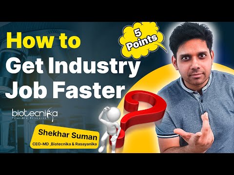 How To Get Biotech Industry Job Faster? - 5 Points!