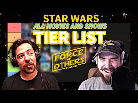 Ranking ALL Star Wars Movies and TV Shows -- Episode 44