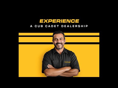 Experience a Cub Cadet® Dealership