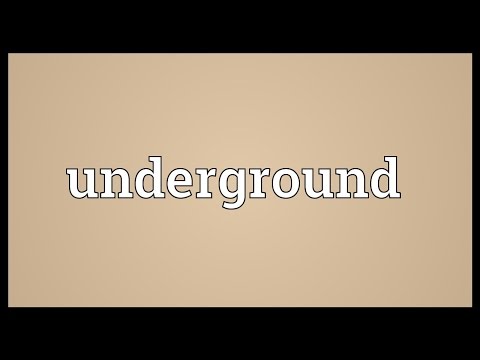 Underground Meaning
