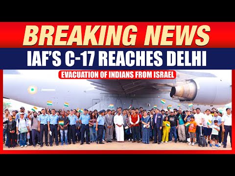 LIVE: IAF C-17 Flight Carrying Indian Nationals Evacuated from Israel, Lands in Delhi | Op Sindhu