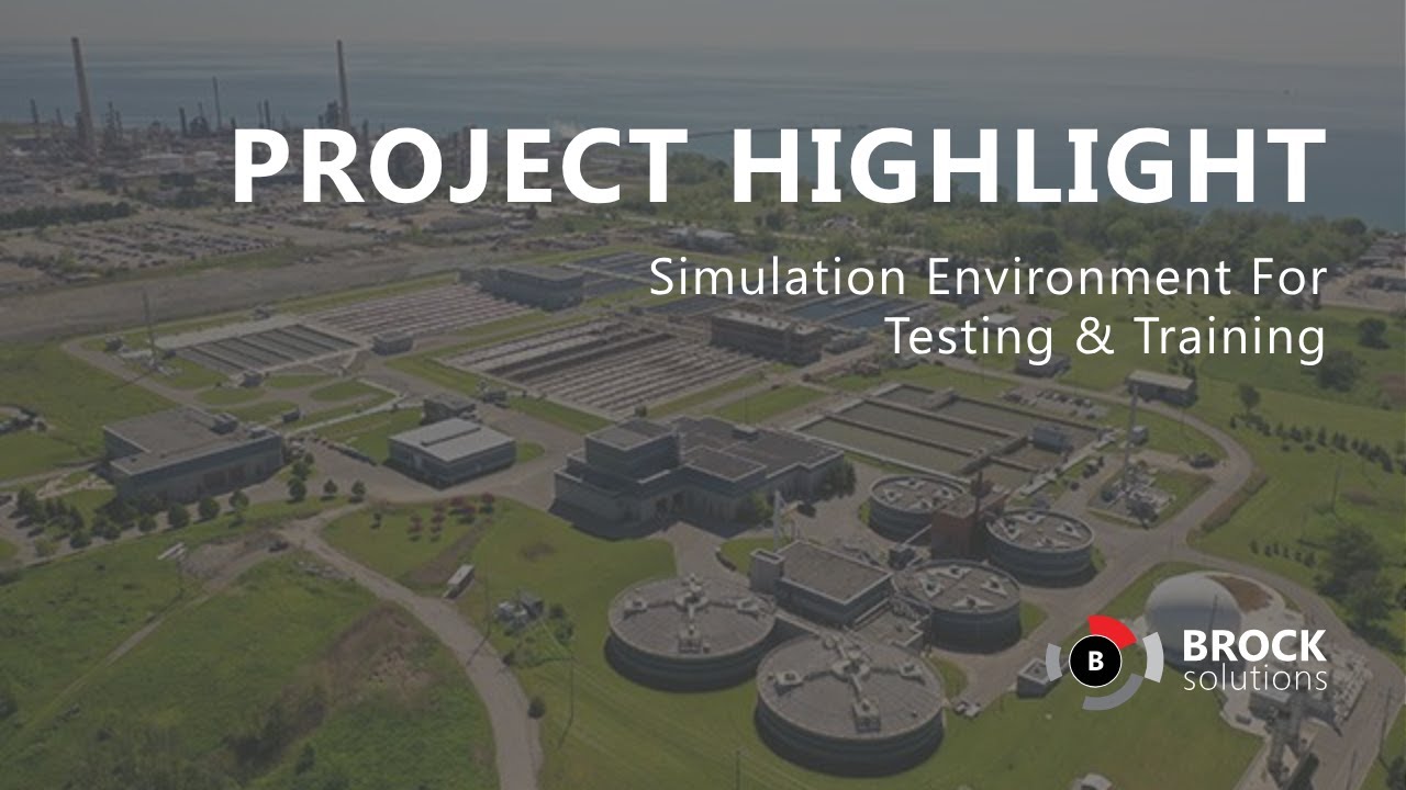 Project Highlight: Brock Solutions Simulation Environment For Testing & Training