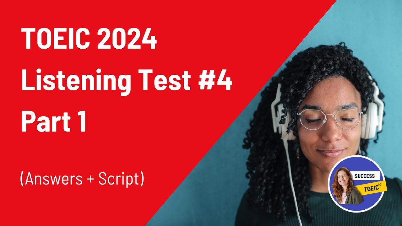TOEIC 2024 Listening Test Part 1 | Answers + Script | Entraînement TOEIC #4