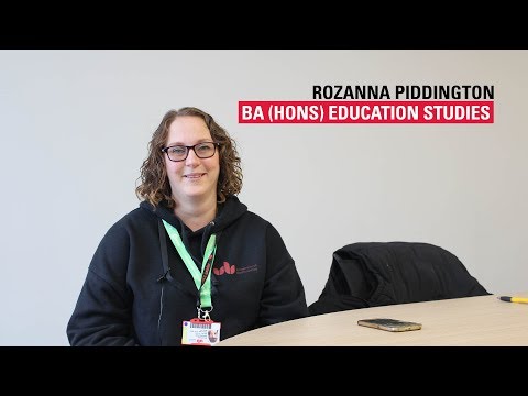 Hear from Rozanna, BA (Hons) Education Studies