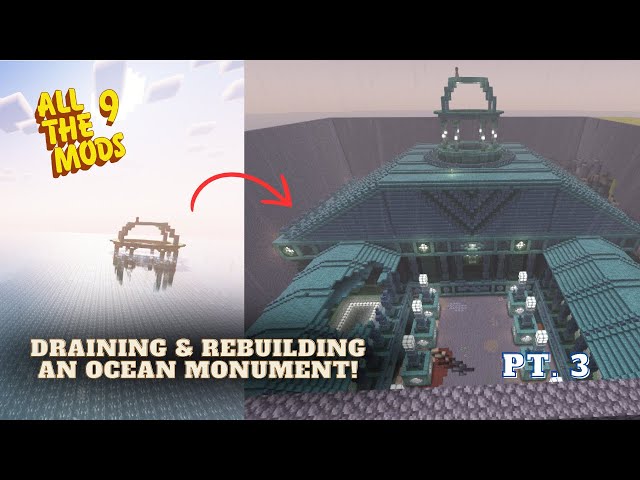 All The Mods 9 Minecraft ATM9 Builds - Draining & Restoring an Ocean ...