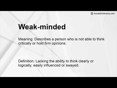 Weak-minded Meaning