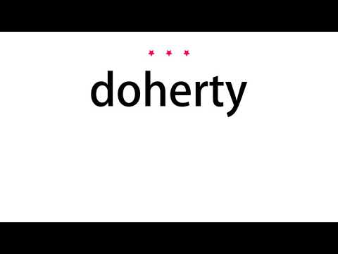 How to pronounce doherty - Vocab Today
