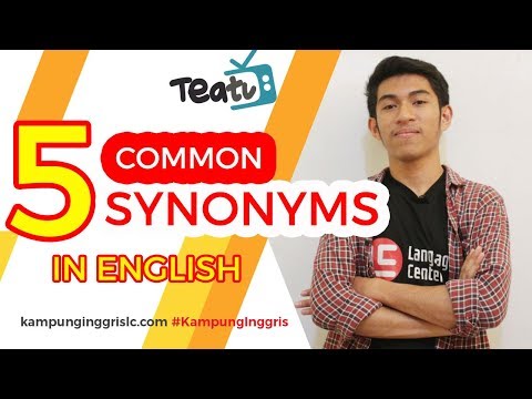 5 Sinonim Bahasa Inggris yang Paling Dicari | TEATU with Mr Abdus - Kampung Inggris LC