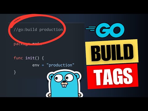 #57 Golang - Understanding Build Tags in Go: A Seamless Way to Control Builds