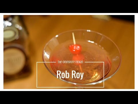 Scotch Whisky Cocktail - The Rob Roy