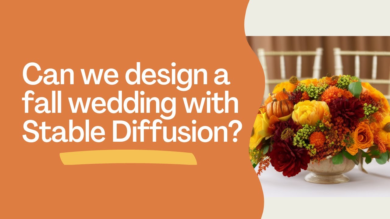Can we design a fall wedding using Stable Diffusion AI? 🧐 This event designer finds out!