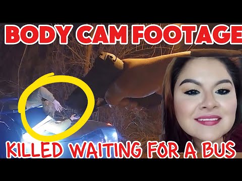 She Was Waiting for a Bus—Body Cam Reveals the Tragic End