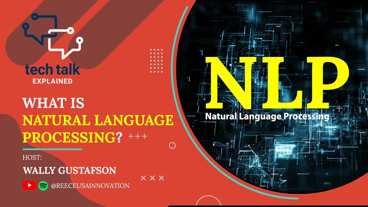 Natural Language Processing (NLP) Explained: A Tech Talk Explained Series Video