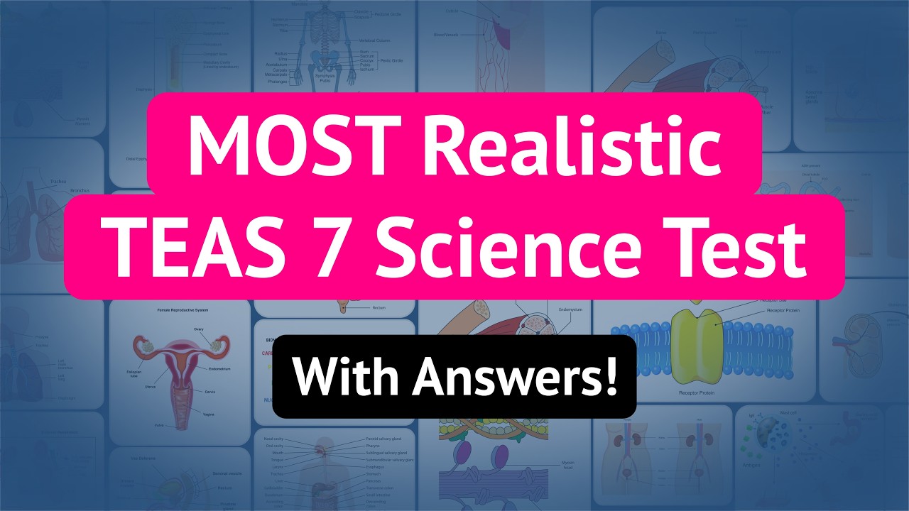 TEAS 7 Science Practice Test | All Answers Explained (2025)