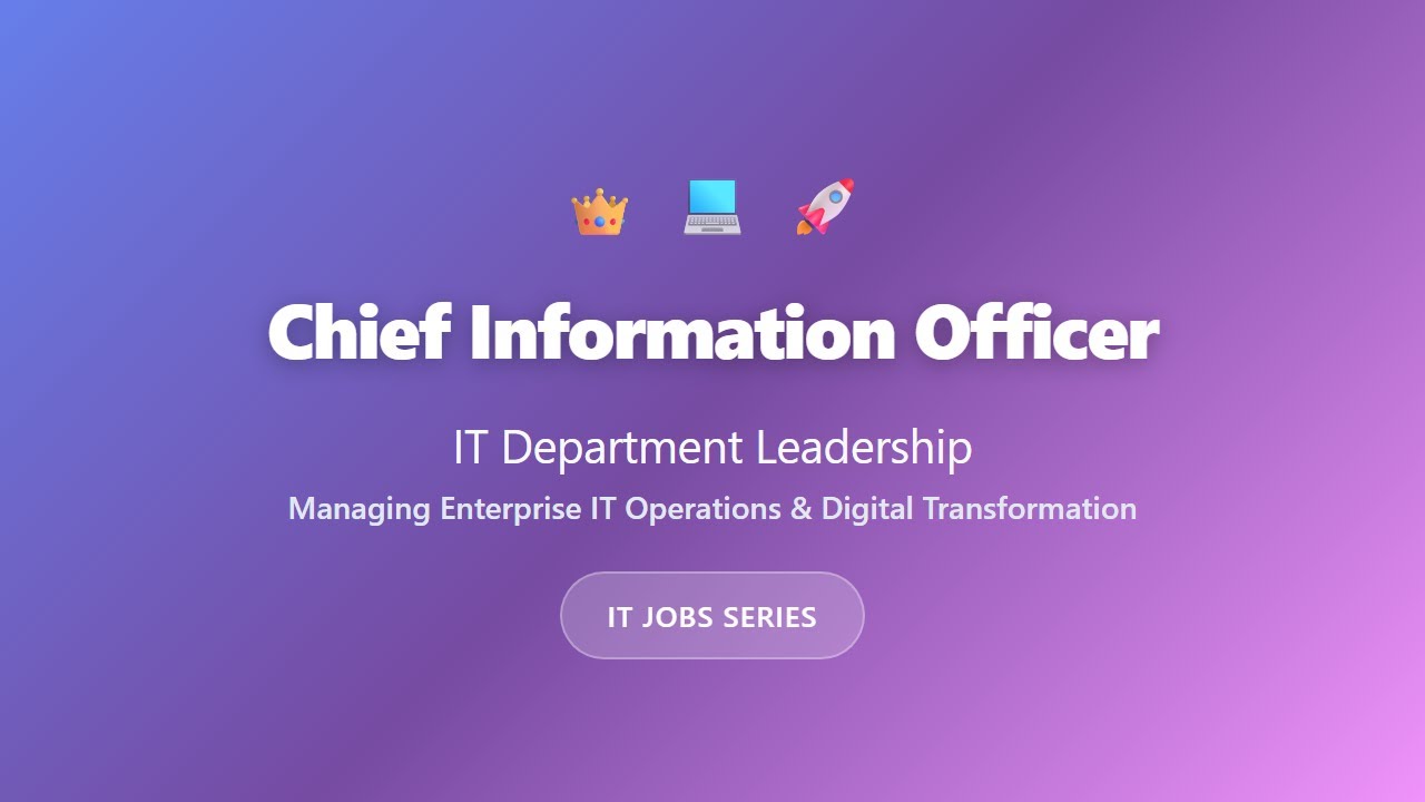 CIO Role Explained: IT Leadership & Digital Transformation