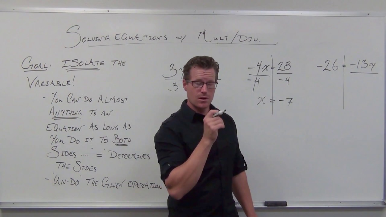 Solving Equations Using Multiplication and Division (TTP Video 4)