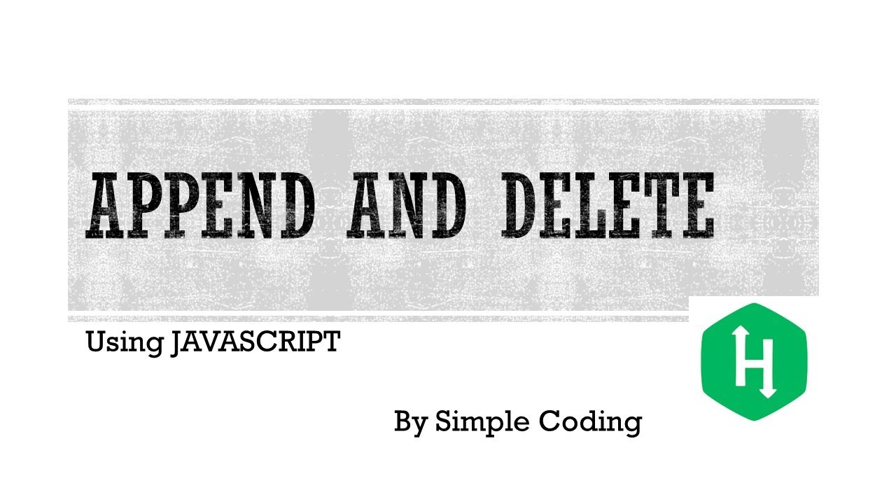 Hackerrank - Solved Append and Delete using Javascript