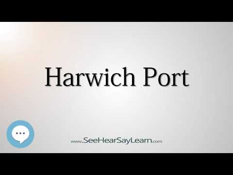 Harwich Port (How to Pronounce Cities of the World)๐ฌโญ๐โ